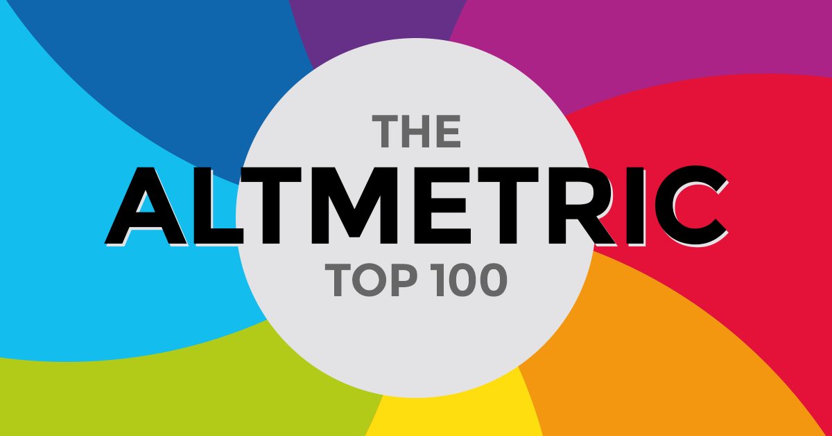 Top 100 – Altmetrics – 2017 | UON Graduate School Blog